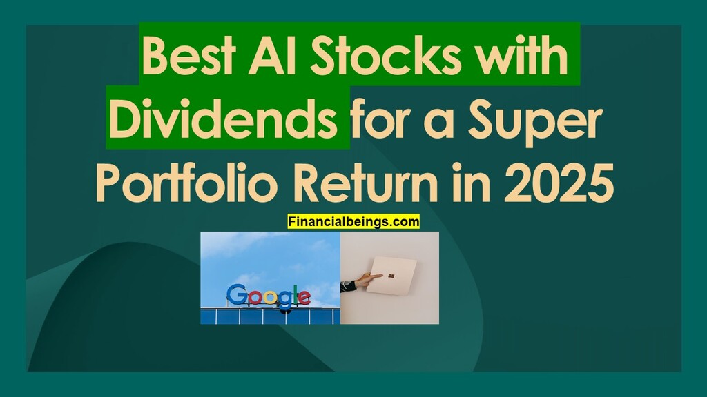 Best Growth Stocks for 2025 with Dividends - Financial Beings